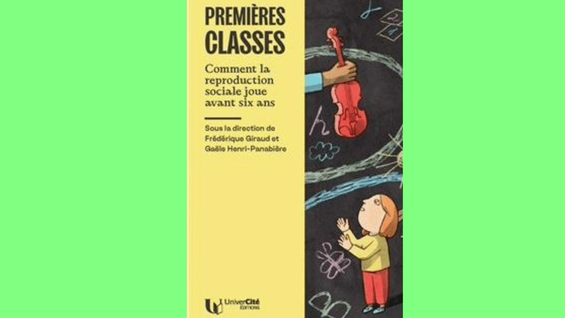 Premières classes. Comment la reproduction sociale joue avant six ans ...